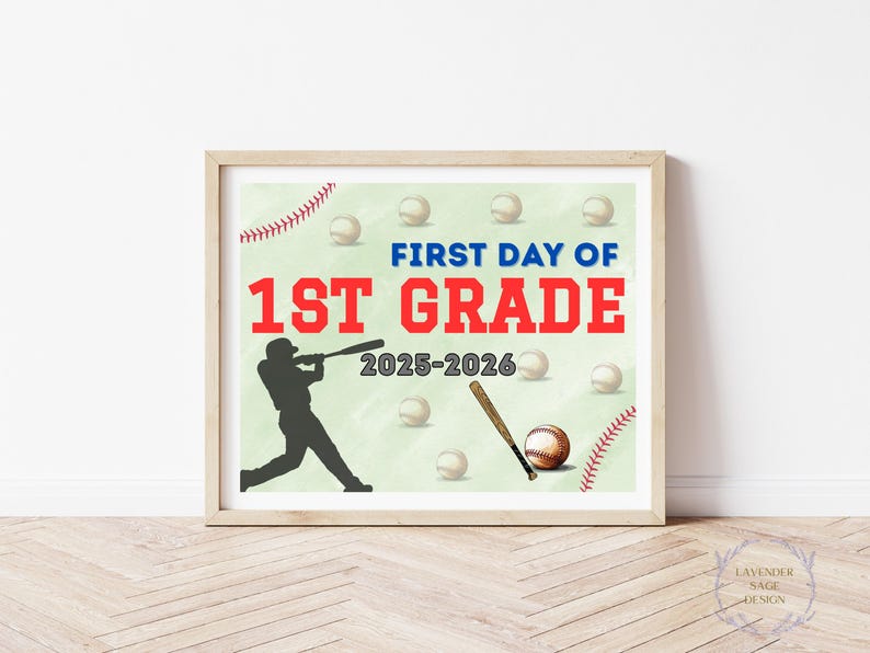 First Day of 1st Grade Sign • Printable Baseball Back to School Poster ...