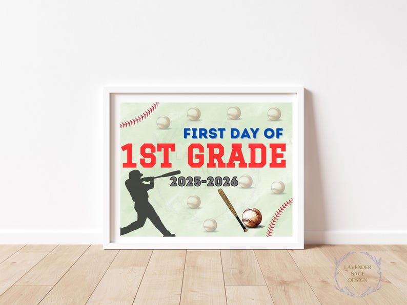 First Day of 1st Grade Sign • Printable Baseball Back to School Poster ...