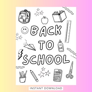 Back to School Coloring Sheet for Classroom Decor, Back to School Flyer ...