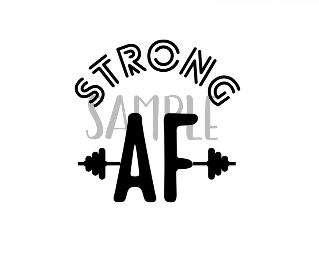 Strong AF SVG - Etsy