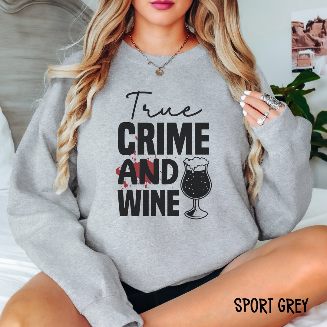 True Crime Sweatshirt Murder Shows Shirt True Crime Gifts - Etsy