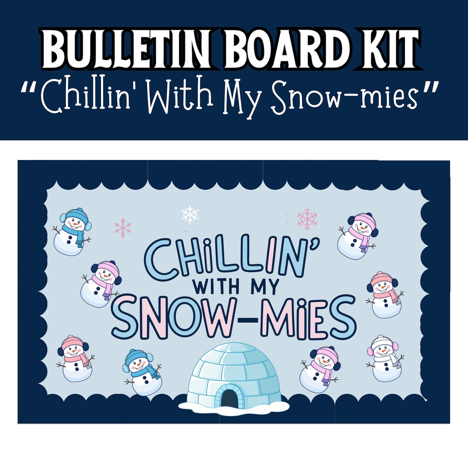 Chillin' With My Snow-mies Bulletin Board – Fun Winter-themed Decor ...
