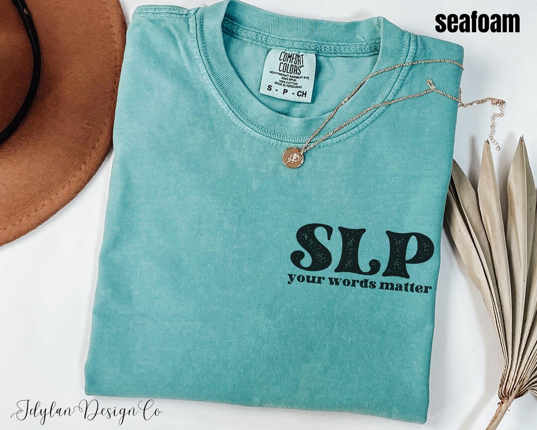 Speech Therapy Shirt SLP Your Words Matter Tshirt Speech Language ...
