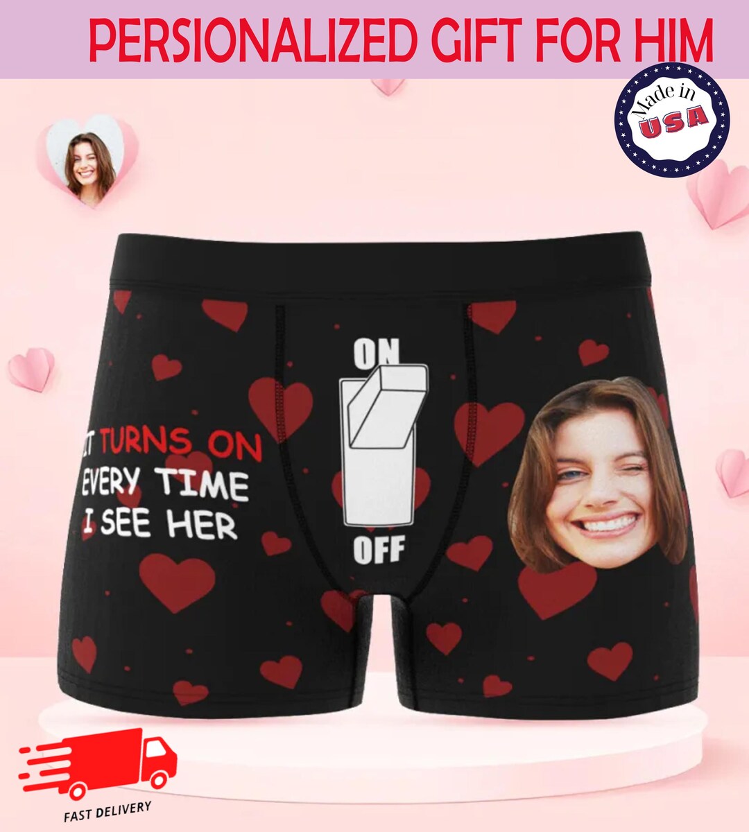 Personalized Face Boxers for Husband, Its Turn on Every Time I See Her ...
