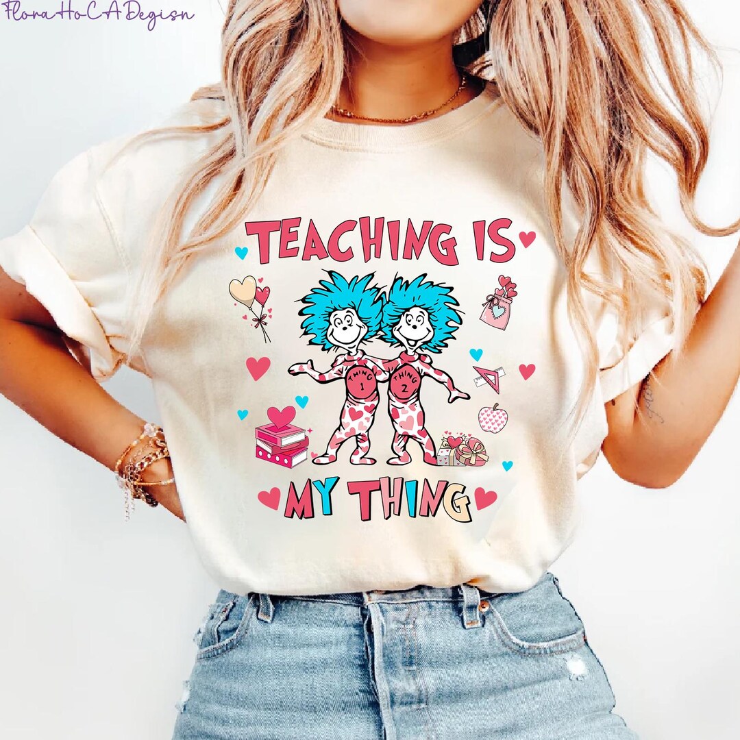 Teaching is My Thing Valentine Shirt, Reading Day America Valentine ...