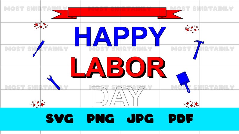 Happy Labor Day Svg, Png, Jpg, and Pdf - Etsy