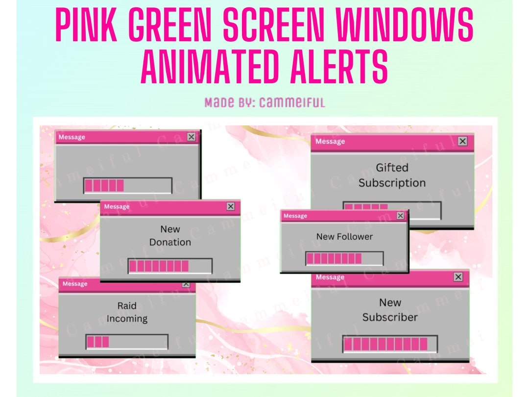 Pink GREEN SCREEN Windows Animated Alerts - Twitch - Etsy