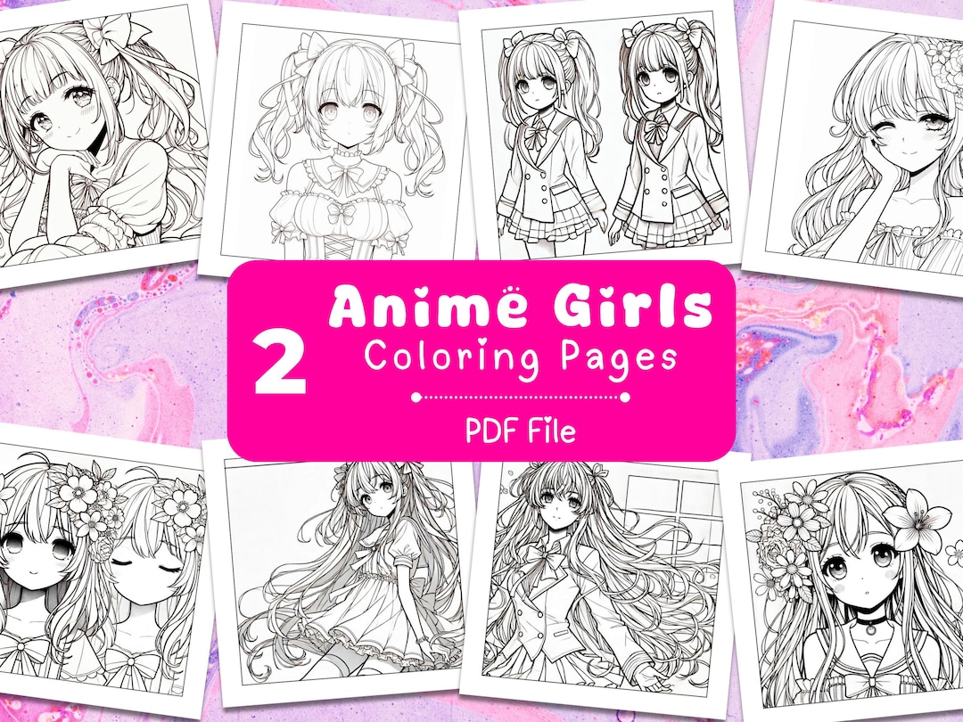 8 Anime Girls Coloring Pages for Kids | Anime Girls Coloring Pages ...