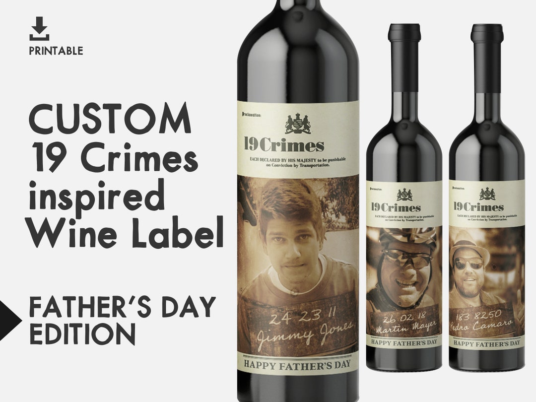 19 Crimes Custom Wine Label, PERSONALIZED FATHERS Day Gift, Wine Gift ...