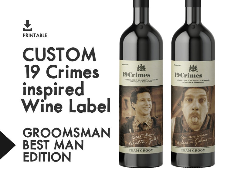 19 Crimes Custom Wine Label, GROOMSMAN BEST Man Edition, Personalized ...