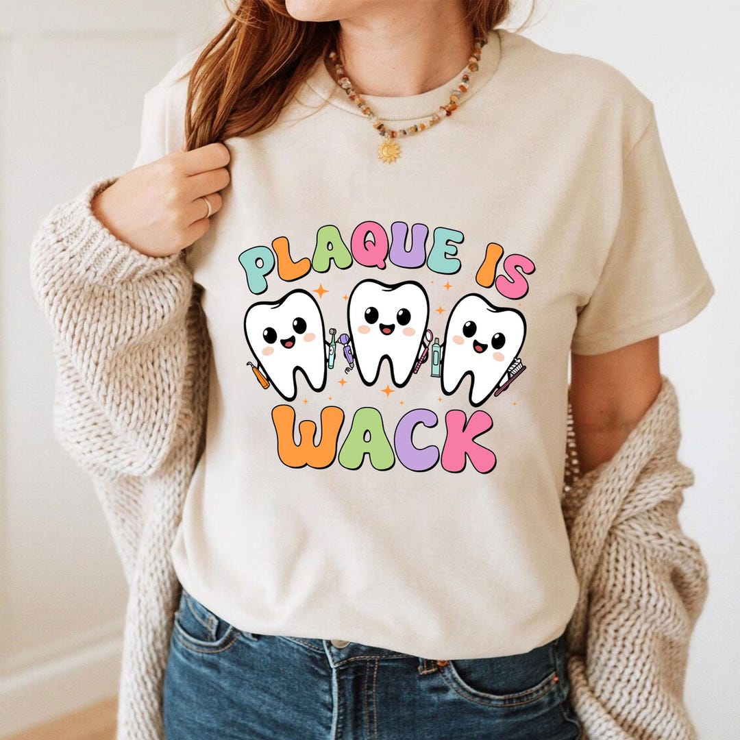 Plaque is Wack Dental Squad Png, Dental Hygienist Stuff Png, Dental ...