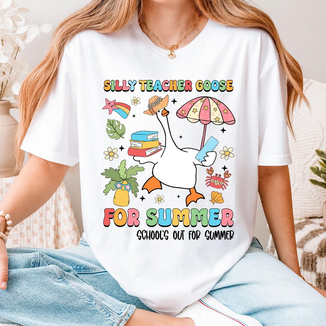 Last Day of School Teacher Goose Png, Schools Out for Summer Silly ...