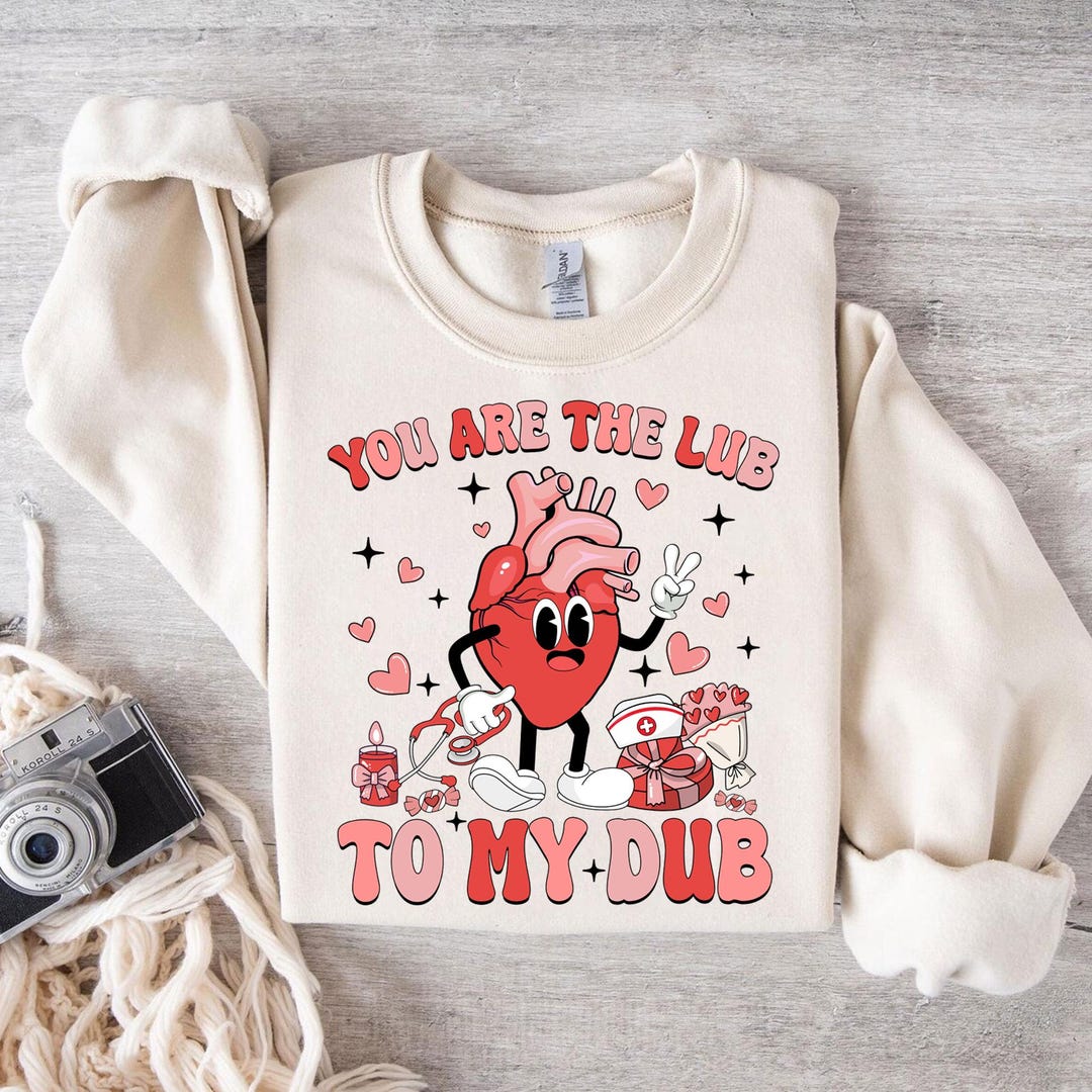 You're the Lub to My Dub Png, Valentine Nurse Png, Cupids Favorite ...