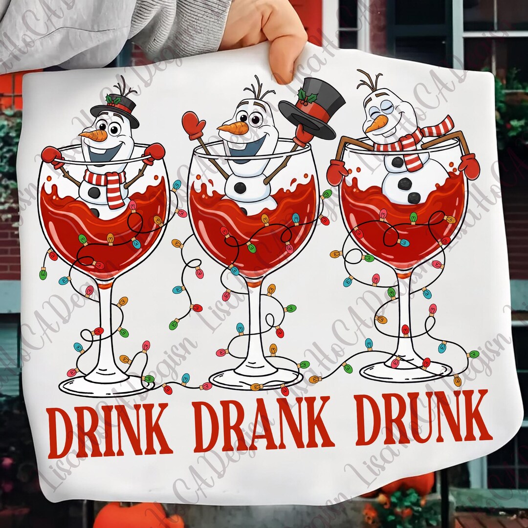 Drink Drank Drunk Olaf Christmas PNG, Funny Olaf Drinking PNG, Snowman ...