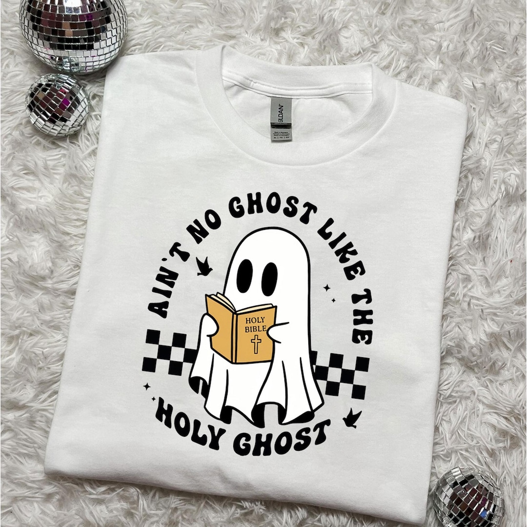 Ain't No Ghost Like the Holy Ghost Spooky Halloween Png, Retro ...