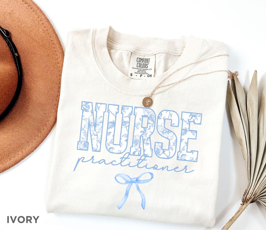 Nurse Practitioner Shirt, Comfort Colors NP Tshirt, New Nurse ...