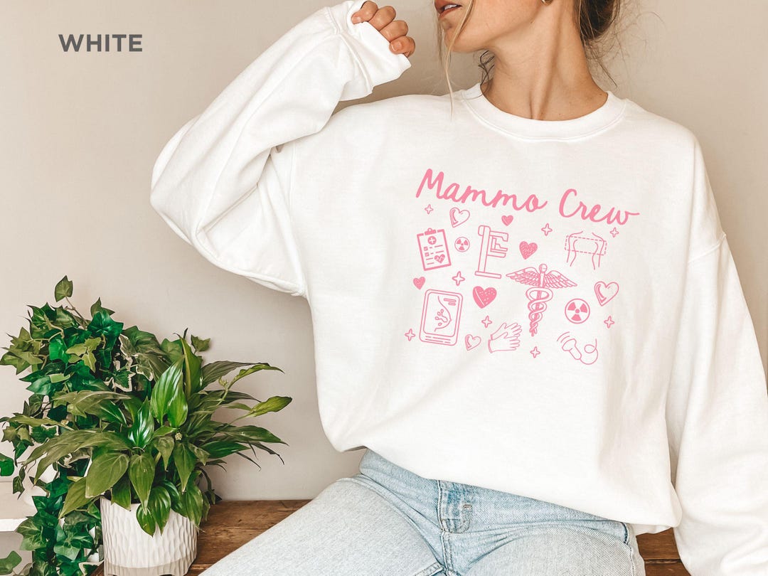 Mammography Tech Sweatshirt, Mammo Tech Shirt, Mammo Crew Radiology ...
