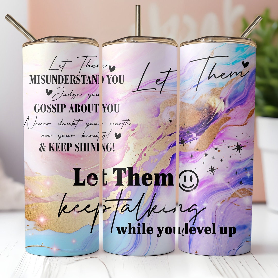 Let Them, 20oz Skinny Tumbler Sublimation Design Template ...
