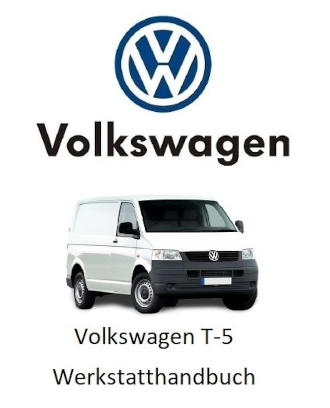 Volkswagen Transporter T5 7H Modelljahre 2003 bis 2015 Werkstatt ...