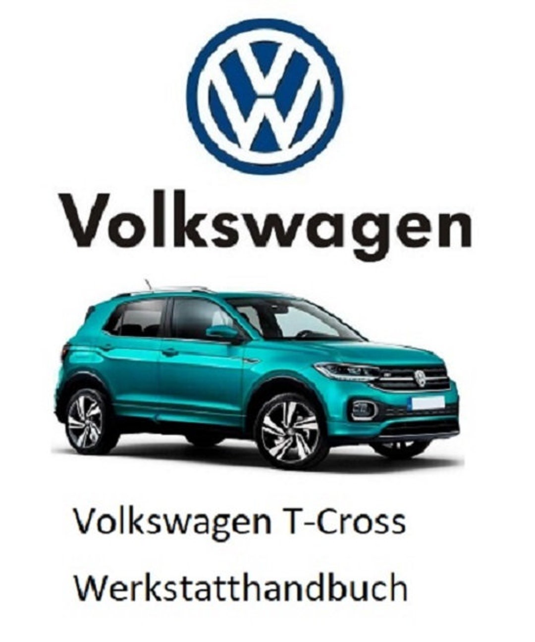Volkswagen T-cross Type C1 Model Years 2018 to 2020 Workshop Repair ...