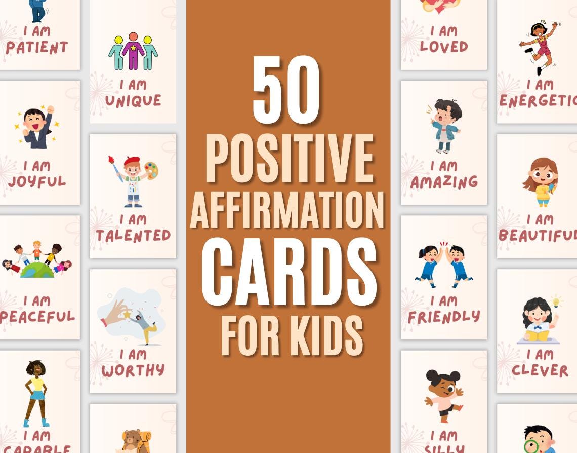 50 Positive Affirmation Cards for Kids | Children's Printable ...