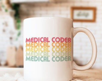 Mug for Medical Coders, I Worked My A Off, Nobody Knows What I Do Until ...