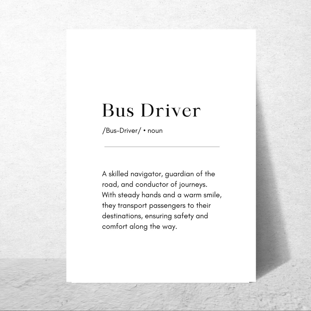 Bus Driver Definition, Bus Driver Dictionary, Digital Download, Gift ...