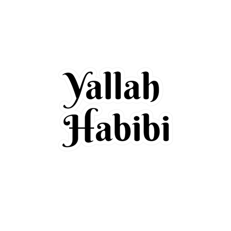 Yallah Habibi Vinyl Decal - Etsy