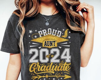 Proud Aunt of a 2024 Graduate, 2024 Graduate Shirt, Senior 2024 Shirt ...