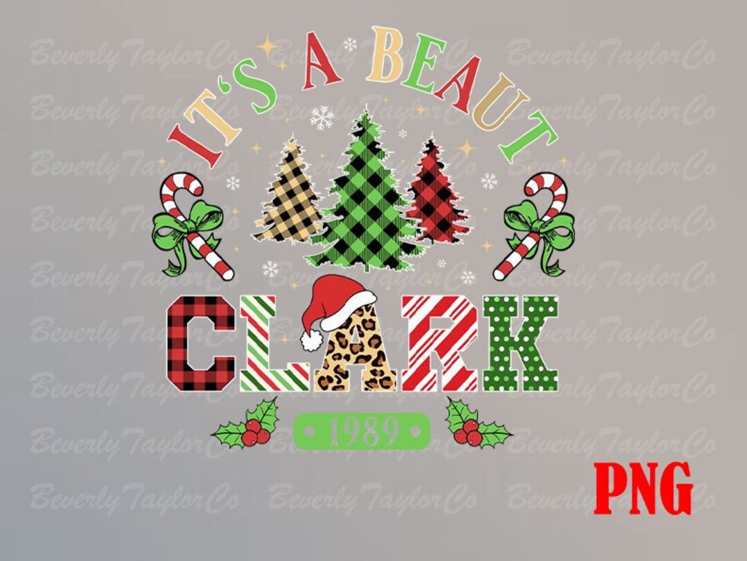 Its A Beaut Clark 1989 Png It's a Beaut Clark Png - Etsy