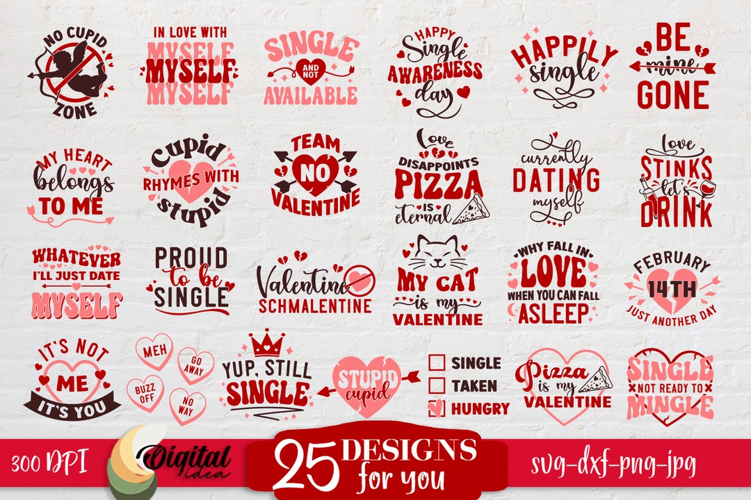 Anti Valentine's Day SVG Bundle, Funny Valentine's Day Quotes and ...