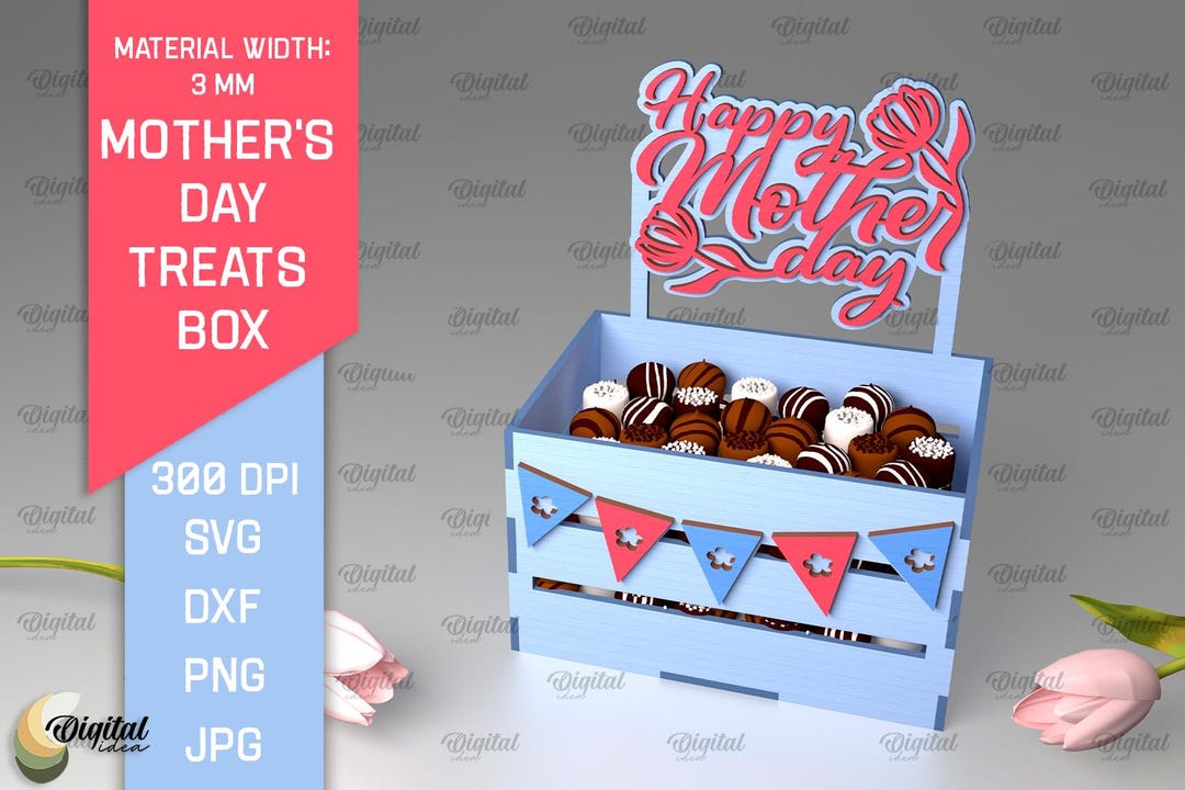 3D Mother's Day Treat Box, Box Storage Laser Cut, Happy Mother's Day ...