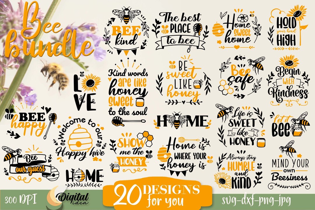Bee Bundle SVG, Bee Themed Bundle, Bee Quotes, Bee Sayings Svg, Bees ...