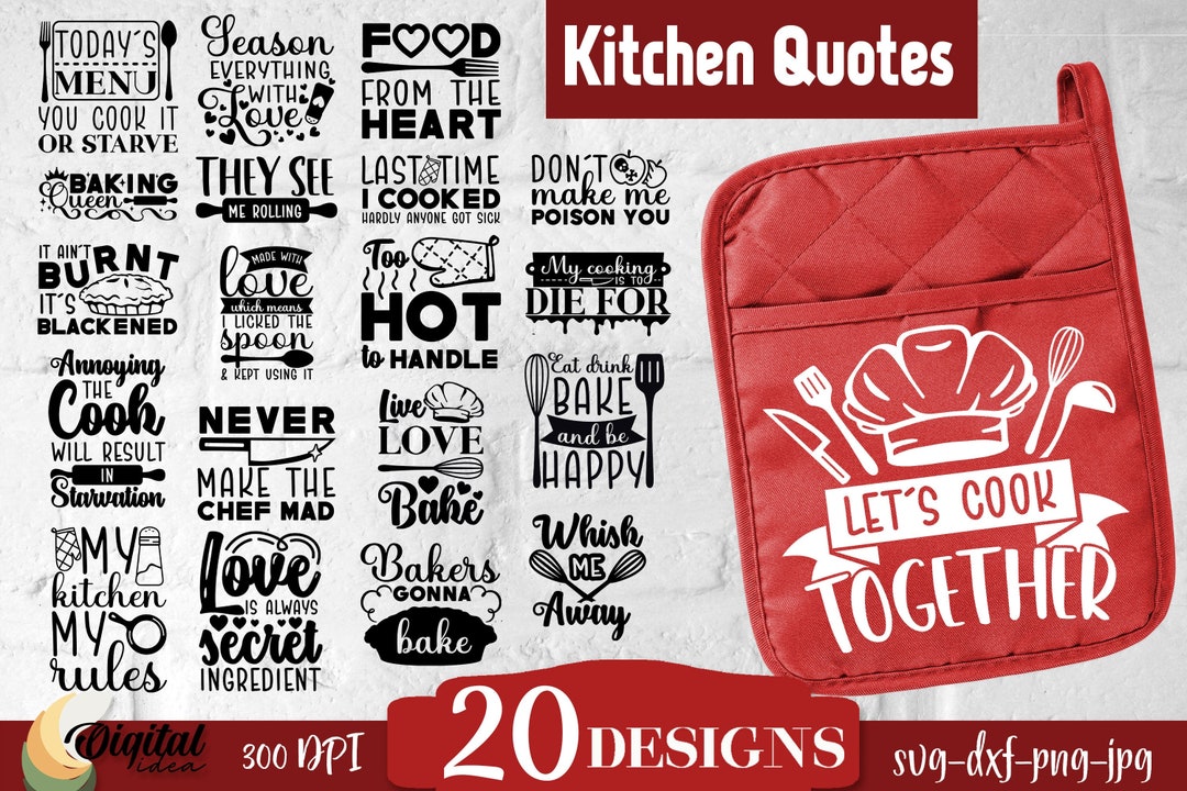 Kitchen Quotes SVG Bundle, Kitchen Decor, Kitchen Sayings SVG, Baking ...