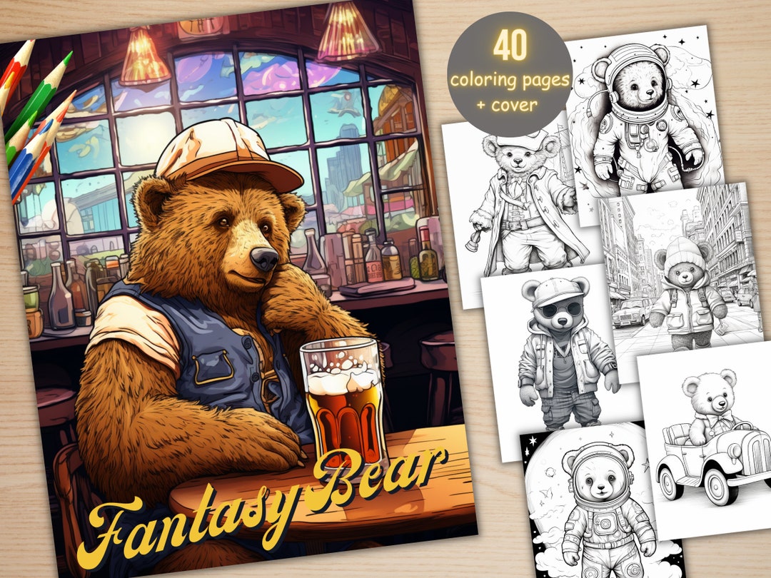 40 Fantasy Bear Coloring Book, Printable Secret Life of Teddy Bear ...