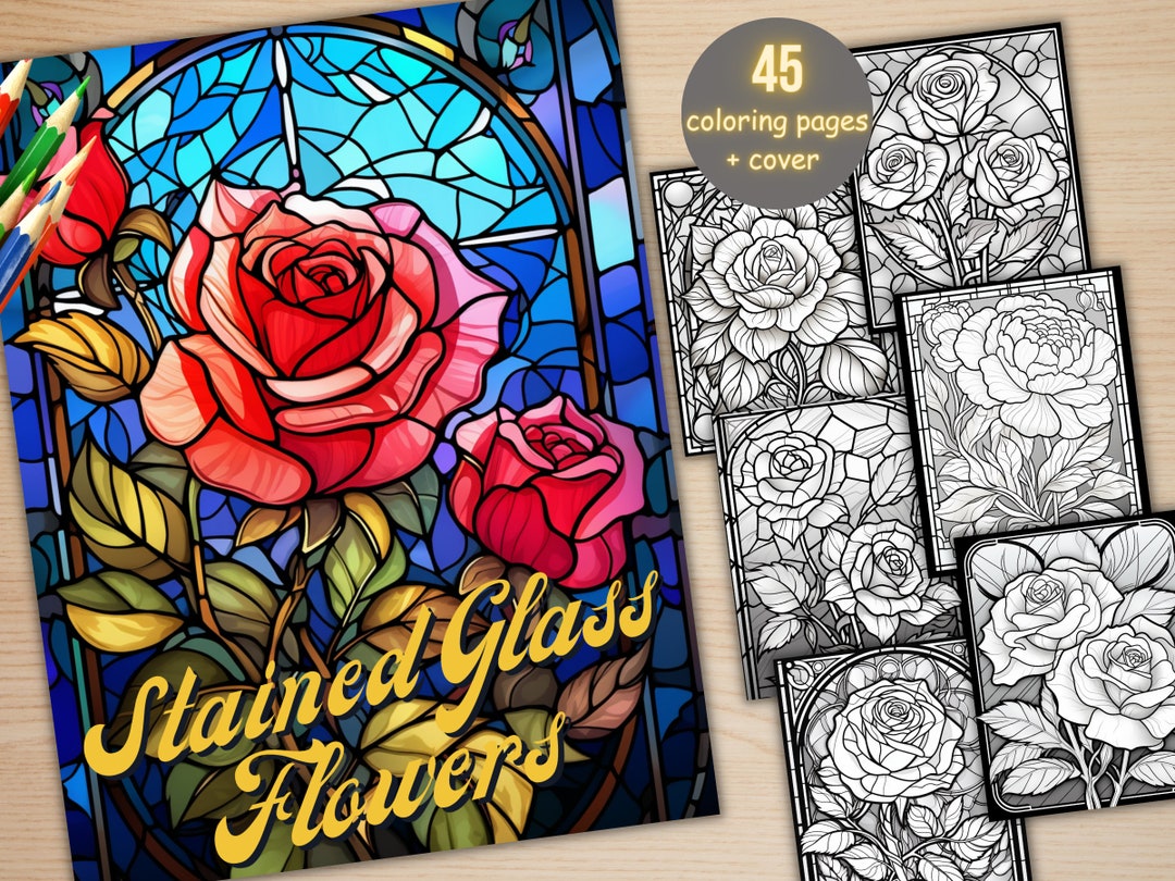 45 Stained Glass Flowers Coloring Book, Printable Enchanted Fantasy ...
