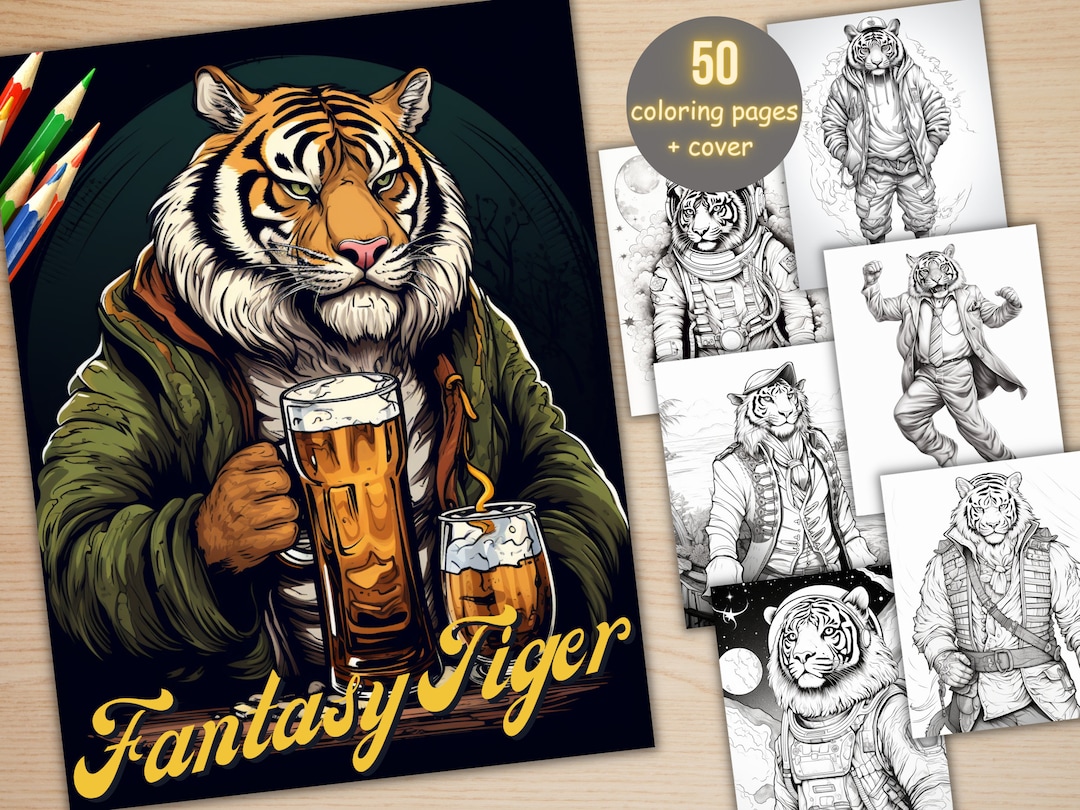 50 Fantasy Tiger Coloring Book, Printable Secret Life of Tiger Coloring ...