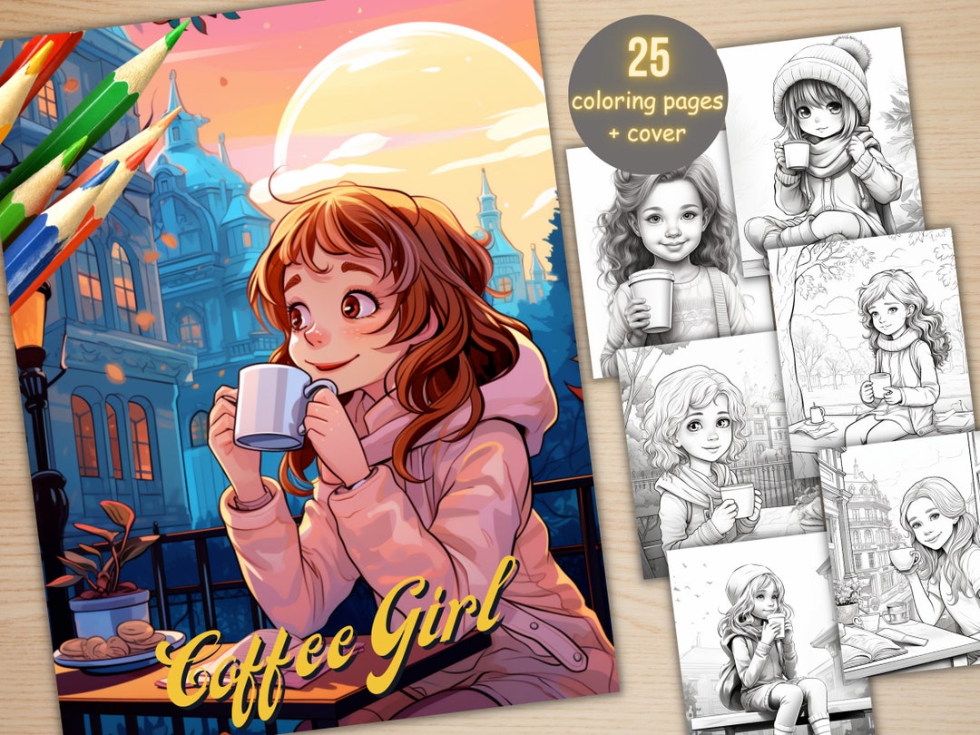 25 Coffee Lover Girl Coloring Book, Printable PDF, Pretty Little Cute ...
