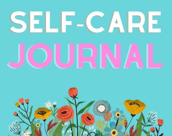 Self-care Journal, Personal and Development Journal With Prompts, the ...