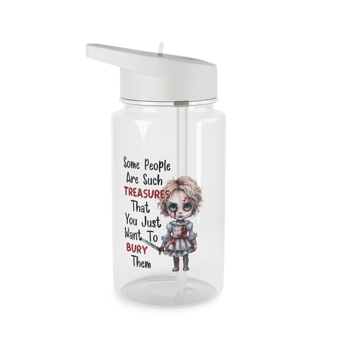 Tritan Water Bottle Witty Goth Doll Some People Water Bottle 2 Sizes - Etsy