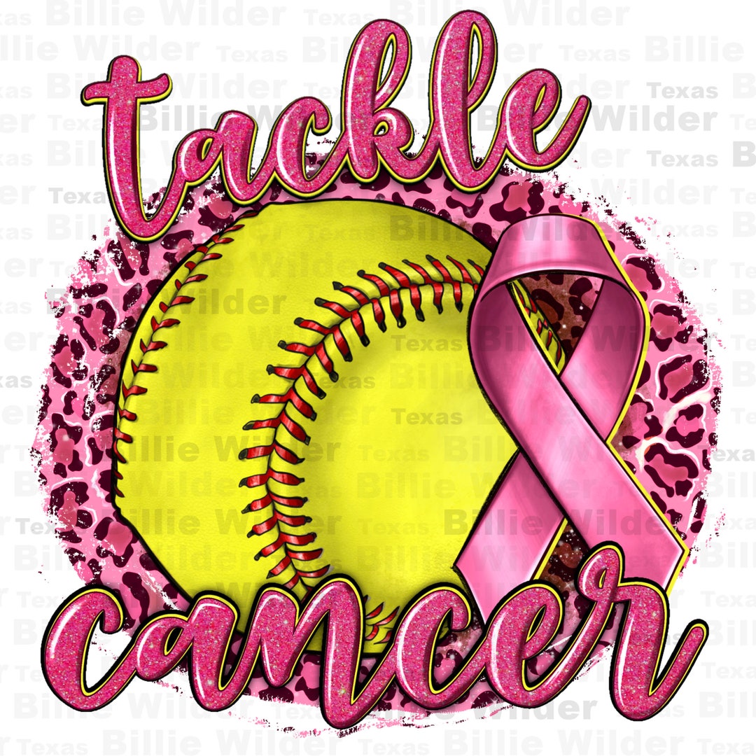 Tackle Cancer Softball Png Sublimation Design Download, Cancer ...