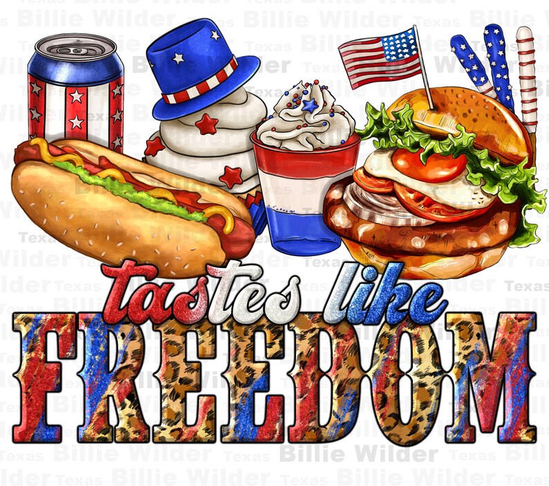 Tastes Like Freedom Png Sublimation Design Download 4th of - Etsy