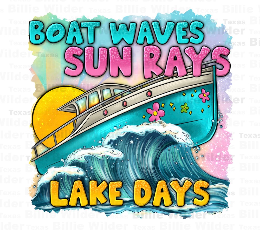 Boat Waves Sun Rays Lake Days Png Sublimation Design Download, Lake ...