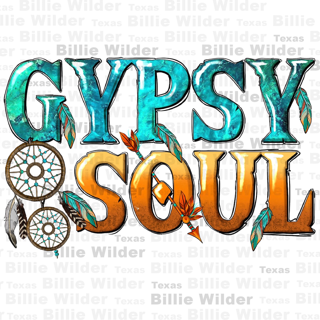 Gypsy Soul Png Sublimation Design Download, Gypsy Love Png ...