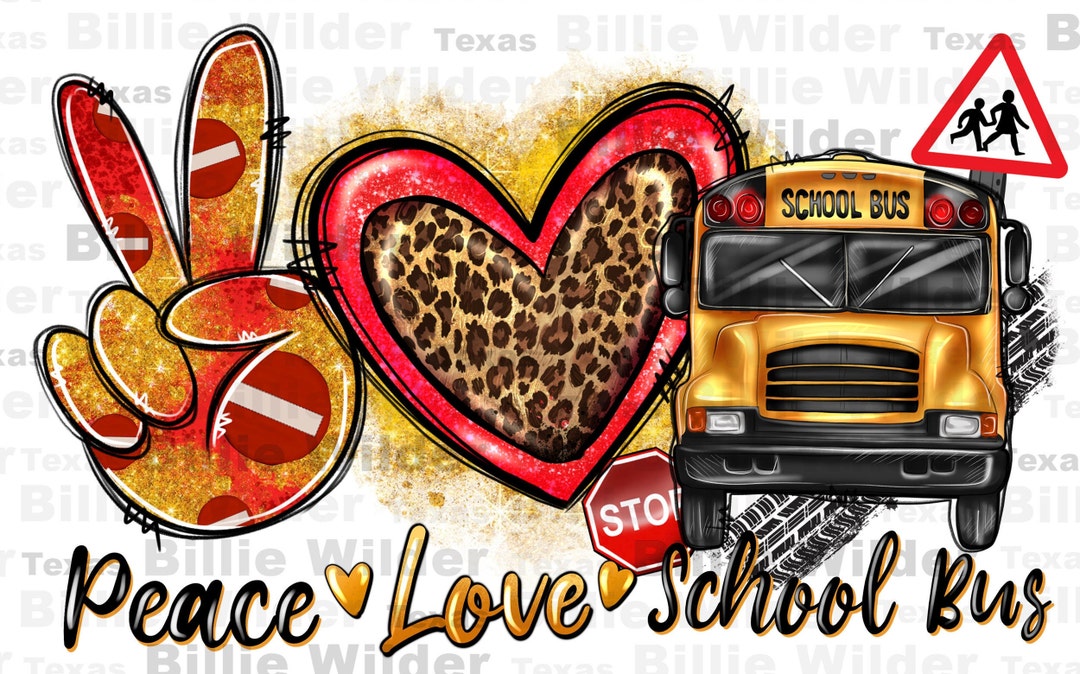 Peace Love School Bus Png Sublimation Design Download, School Bus ...
