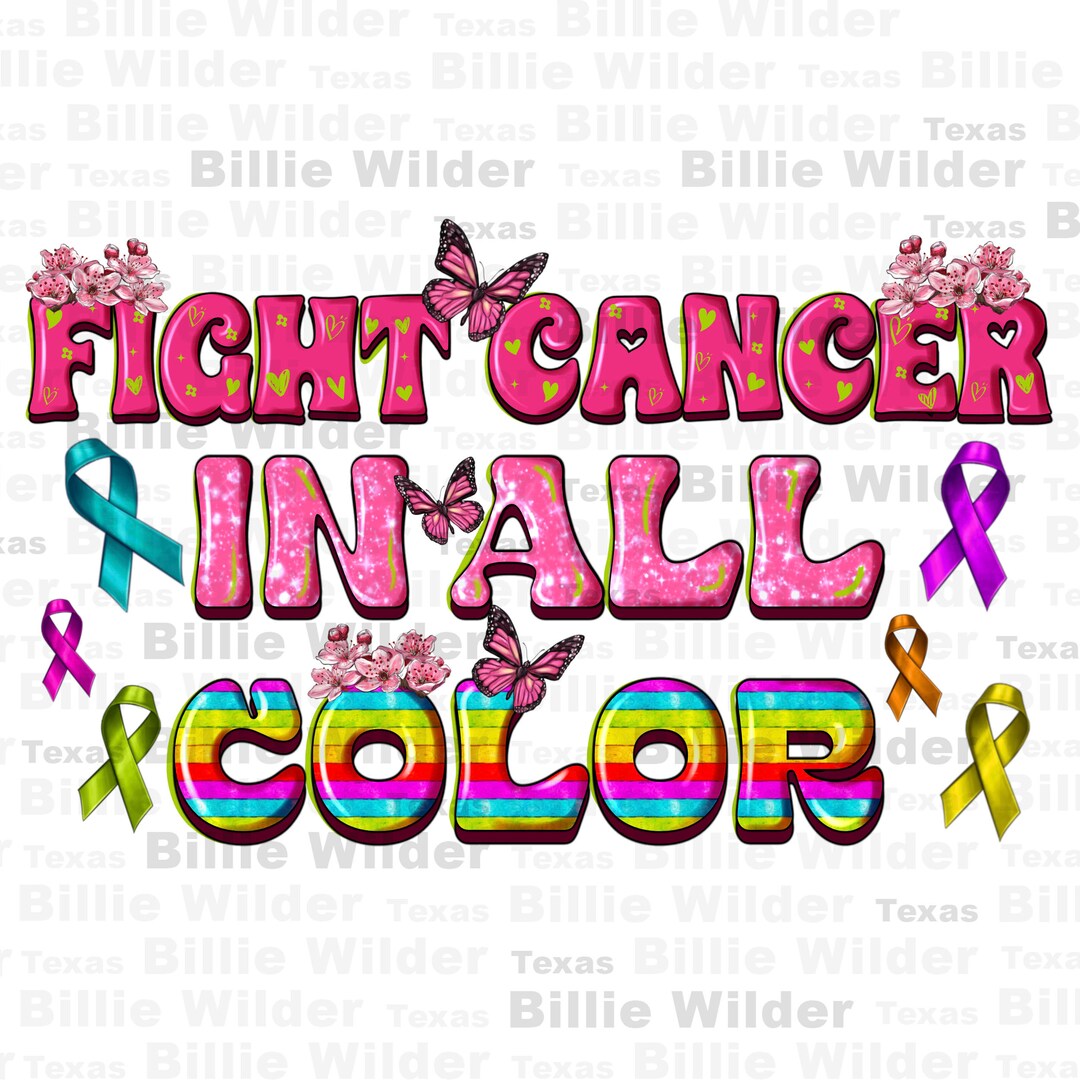 Fight Cancer in All Color Png Sublimation Design Download, Cancer ...