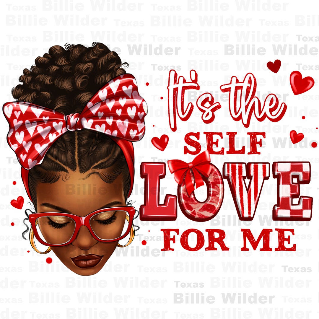 Sorority Colors Red and White It's the Self Love for Me Afro Woman Png ...
