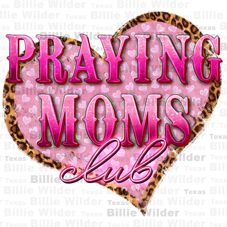 Praying Moms Club Png Sublimation Design Download, Mother's Day Png ...