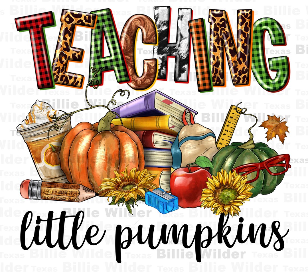 Teaching Little Pumpkins Png Sublimation Design Download, Hello Fall ...