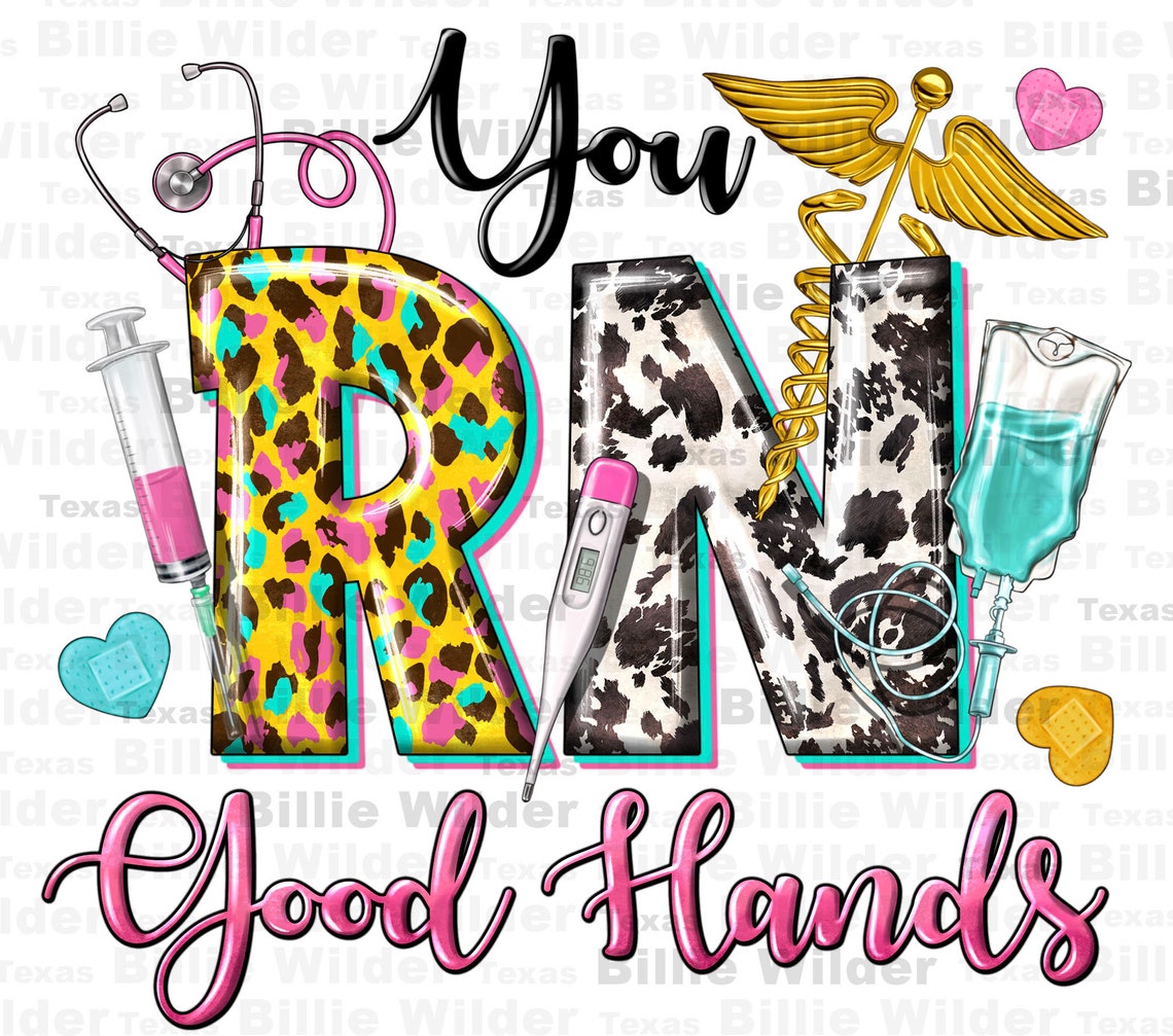 You RN Good Hands Png Sublimation Design Download Nurse Png - Etsy